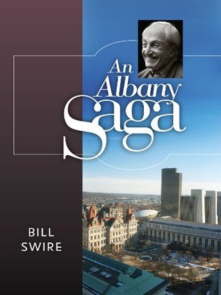 An Albany Saga by Bill Swire | Goodreads