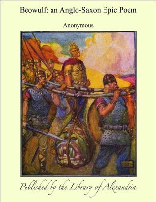 Beowulf:an Anglo-Saxon Epic Poem by Unknown | Goodreads