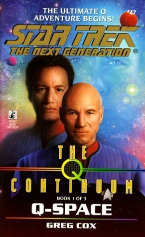 St:tng:#47: Q-space: The Q Continuum Book 1 (Star Trek) by Greg Cox ...