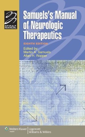 Samuels's Manual of Neurologic Therapeutics by Martin A. Samuels ...