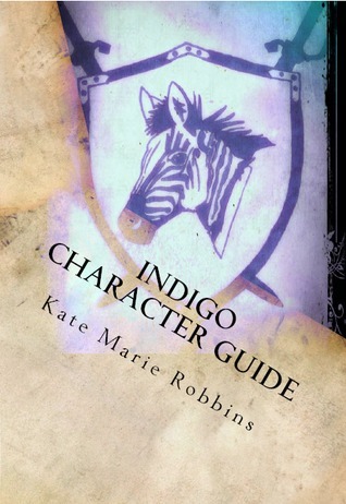 Indigo Character Guide by Kate Marie Robbins | Goodreads