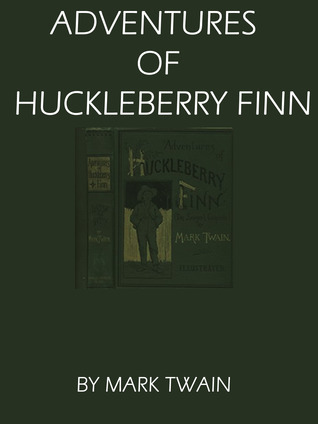 Adventures of Huckleberry Finn by Mark Twain | Goodreads