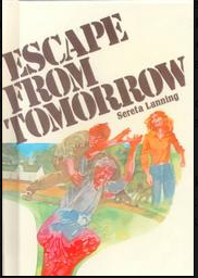 Escape from Tomorrow by Sereta Lanning | Goodreads