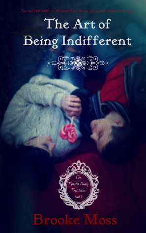 The Art of Being Indifferent by Brooke Moss | Goodreads