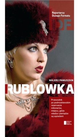 Rublowka by Valery Panyushkin | Goodreads