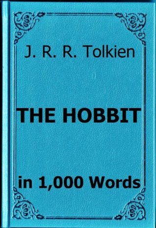 Tolkien - The Hobbit - Book Summary in 1,000 Words by Read Less Know ...