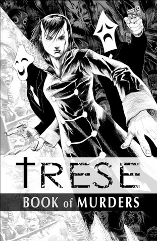 Trese: Book of Murders by Budjette Tan | Goodreads