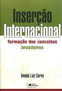 Inserção Internacional by Amado Luiz Cervo | Goodreads