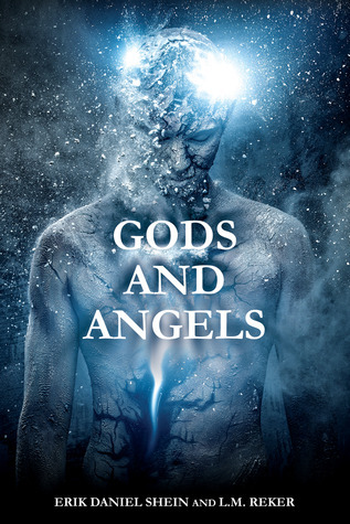 Gods and Angels by Erik Daniel Shein | Goodreads