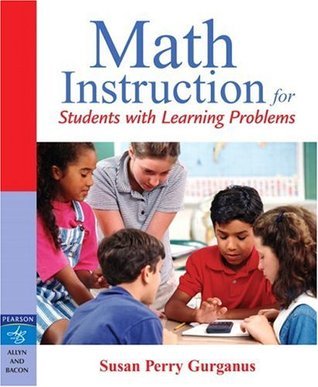 Math Instruction for Students with Learning Problems by Susan P ...
