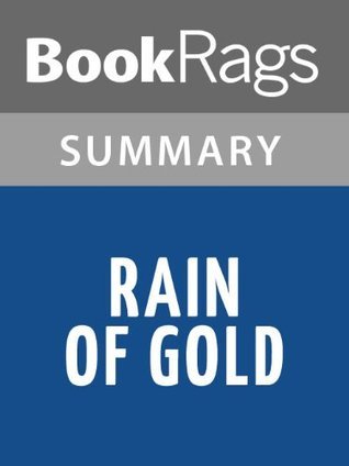 Summary & Study Guide Rain of Gold by Victor Villaseñor by BookRags ...