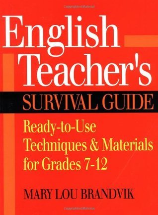 English Teacher's Survival Guide: Ready-to-Use Techniques & Materials ...
