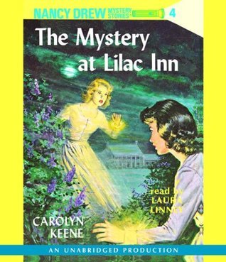 The Mystery at Lilac Inn (Nancy Drew, #4) by Carolyn Keene | Goodreads