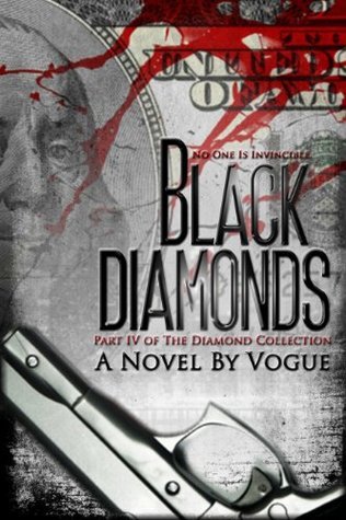 Black Diamonds (The Diamond Collection, #4) by Vogue | Goodreads