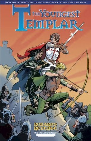 Robard's Revenge: Part One by Michael P. Spradlin | Goodreads