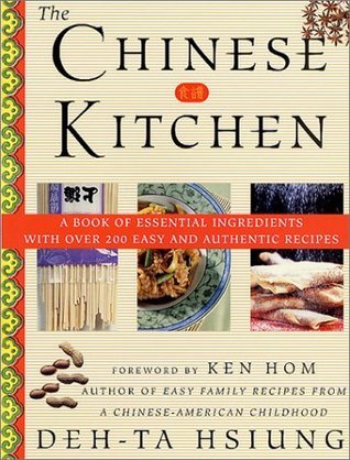 The Chinese Kitchen: A Book of Essential Ingredients with Over 200 Easy ...