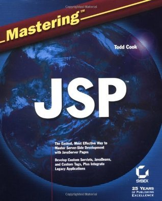Mastering JSP by Todd Cook | Goodreads