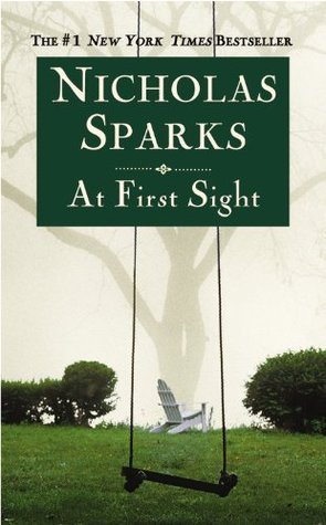 At First Sight by Nicholas Sparks | Goodreads