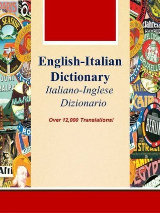 English-Italian Dictionary, Italiano-Inglese Dizionario by Oxford ...
