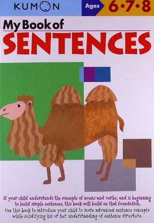 My Book of Sentences by Kumon Publishing | Goodreads