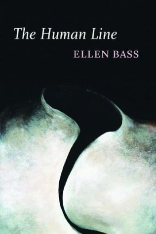 The Human Line by Ellen Bass | Goodreads