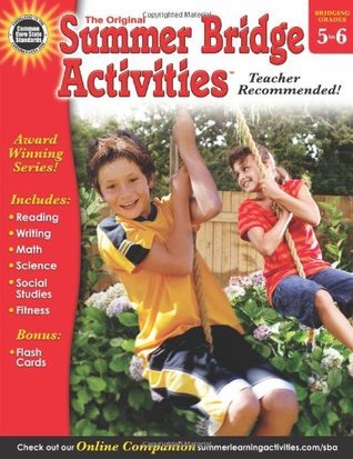 Summer Bridge Activities, Grades 5 - 6 by Summer Bridge Activities ...