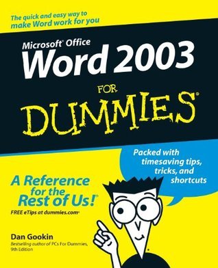 Word 2003 For Dummies by Dan Gookin | Goodreads