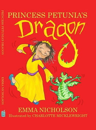 Princess Petunia's Dragon by Emma Nicholson | Goodreads