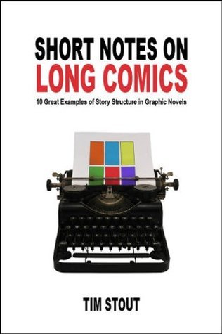 Short Notes on Long Comics: 10 Great Examples of Story Structure in ...