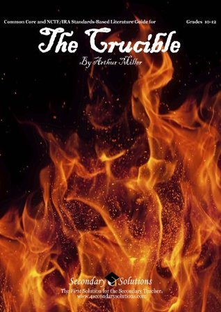 The Crucible Literature Guide by Kristen Bowers | Goodreads