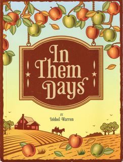 In Them Days by Isobel Warren | Goodreads