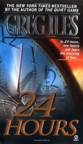 24 Hours (Mississippi #2) by Greg Iles | Goodreads