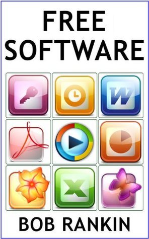 Free Software: How to Save $5000 on the Most Popular Software Titles by ...