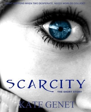 Scarcity by Kate Genet | Goodreads