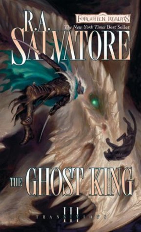 The Ghost King by Robert A. Salvatore | Goodreads