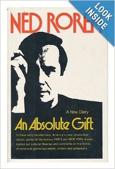 Absolute Gift by Ned Rorem | Goodreads