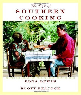 The Gift of Southern Cooking: Recipes and Revelations from Two Great ...