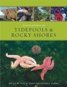 Encyclopedia of Tidepools & Rocky Shores by Mark W. Denny | Goodreads