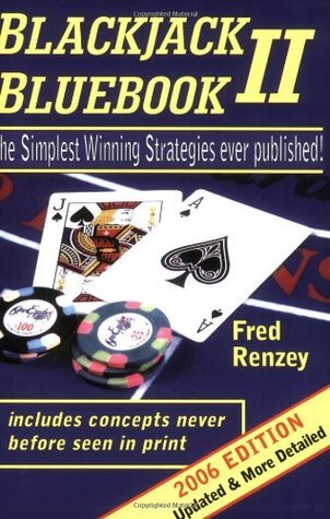 Blackjack Bluebook II: The Simplest Winning Strategies Ever Published ...