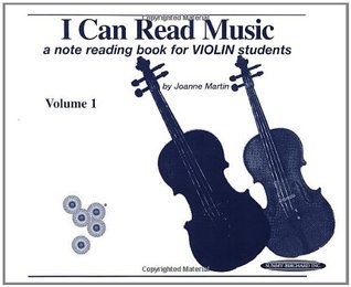 I Can Read Music, Vol 1: Violin (For Violin) by Joanne Martin | Goodreads