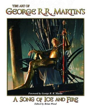 The Art of George R.R. Martin's a Song of Ice and Fire by George R.R ...