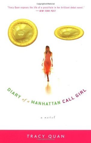 Diary of a Manhattan Call Girl (Nancy Chan, #1) by Tracy Quan | Goodreads
