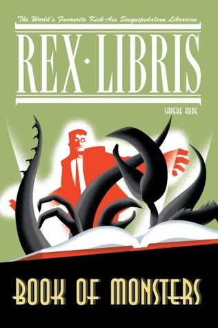 Rex Libris Volume Two: Book Of Monsters by James Turner | Goodreads