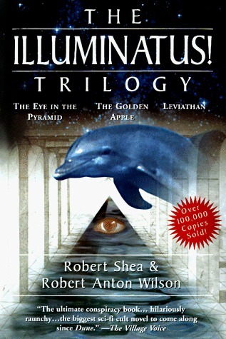 The Illuminatus! Trilogy: The Eye in the Pyramid/The Golden Apple ...
