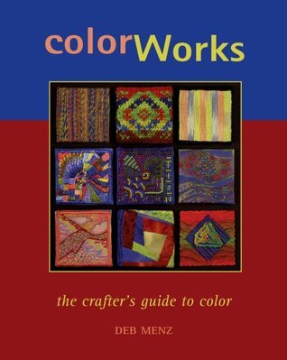 Color Works by Deb Menz | Goodreads