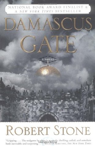 Damascus Gate by Robert Stone | Goodreads