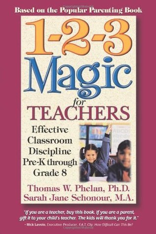 1-2-3 Magic for Teachers: Effective Classroom Discipline Pre-K through ...