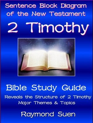 2 Timothy - Sentence Block Diagram Method of the New Testament Holy ...