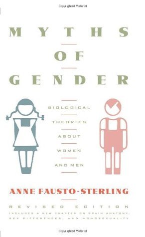 Myths of Gender: Biological Theories about Women and Men by Anne Fausto ...