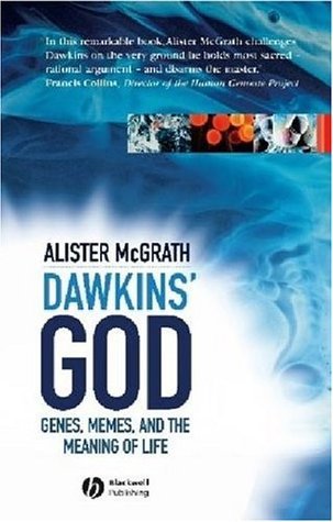 Dawkins' God: Genes, Memes, and the Meaning of Life by Alister E ...